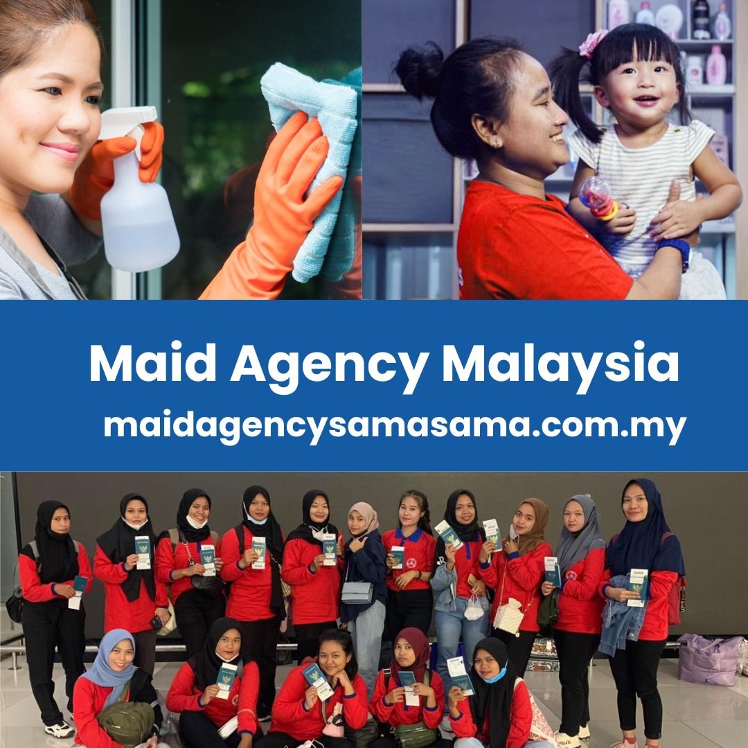 Maid Agency Malaysia - Best Services & Price [2024]